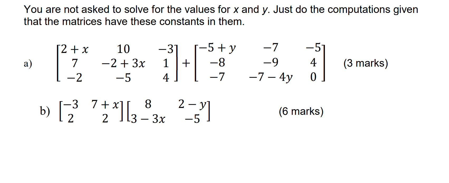 Solved You are not asked to solve for the values for x and | Chegg.com