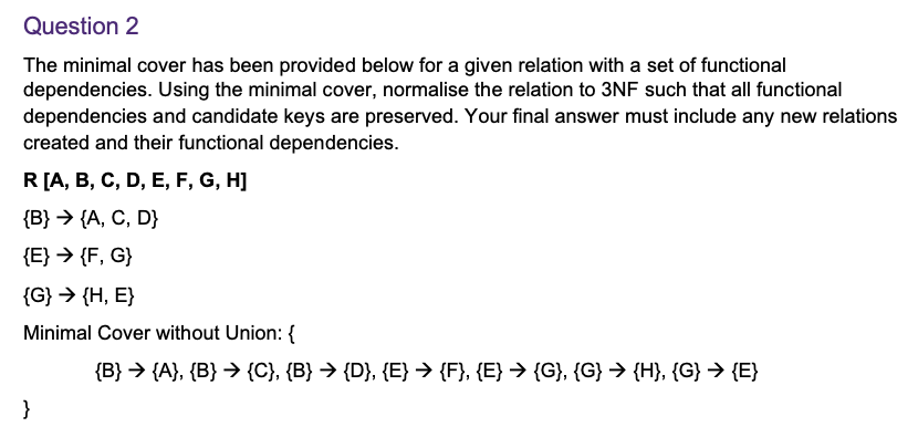 Solved Section E - 3NF Decomposition Question 1 Based on the | Chegg.com
