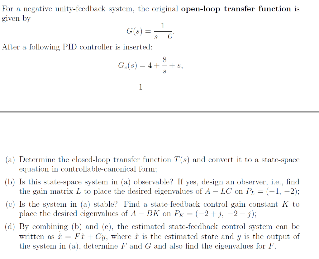 Solved For a negative unity-feedback system, the original | Chegg.com