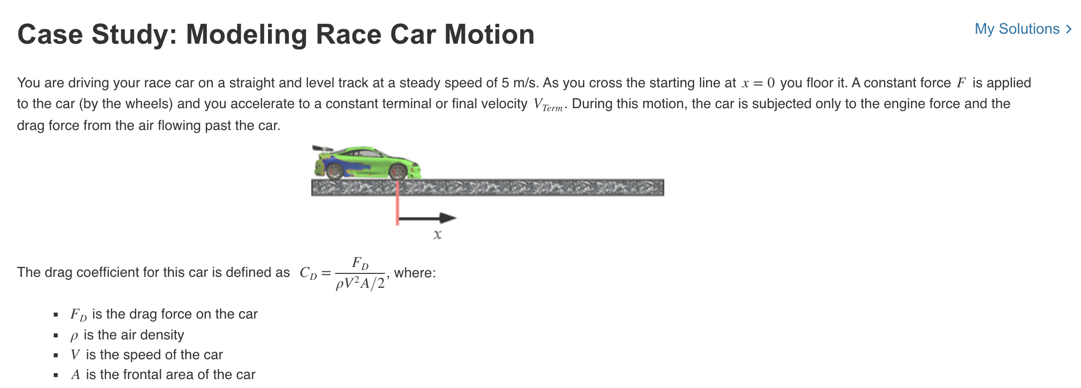 Solved Case Study: Modeling Race Car Motion My Solutions > | Chegg.com