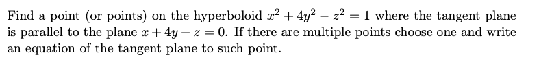 Solved Find a point (or points) on the hyperboloid \\( | Chegg.com