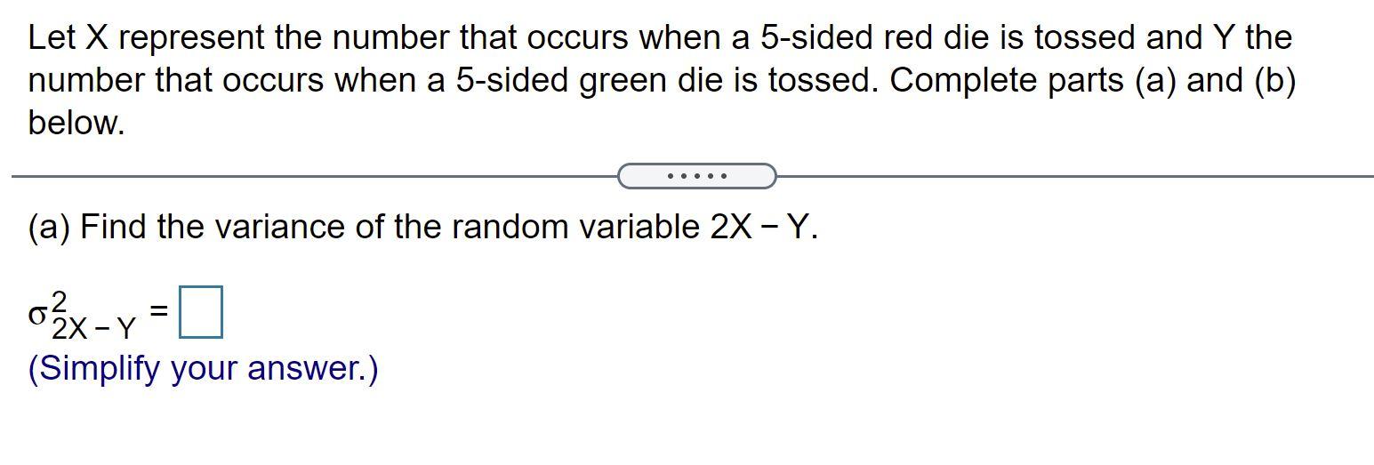 Solved Let X represent the number that occurs when a 5-sided | Chegg.com