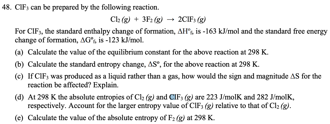 Solved 48. CIF3 can be prepared by the following reaction. | Chegg.com