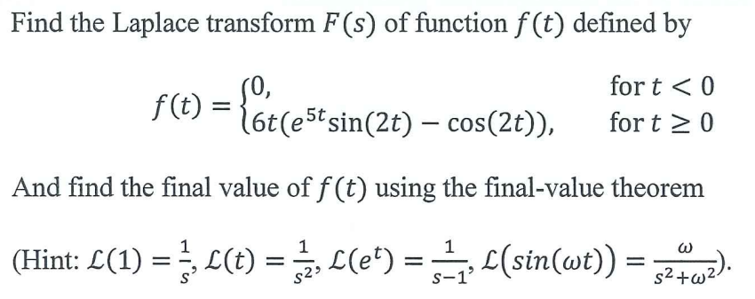 Solved Find the Laplace transform F(s) of function f(t) | Chegg.com