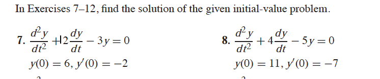 Solved In Exercises 7–12, find the solution of the given | Chegg.com