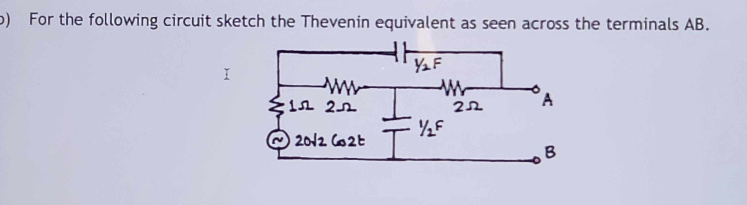 Solved For the following circuit sketch the Thevenin | Chegg.com