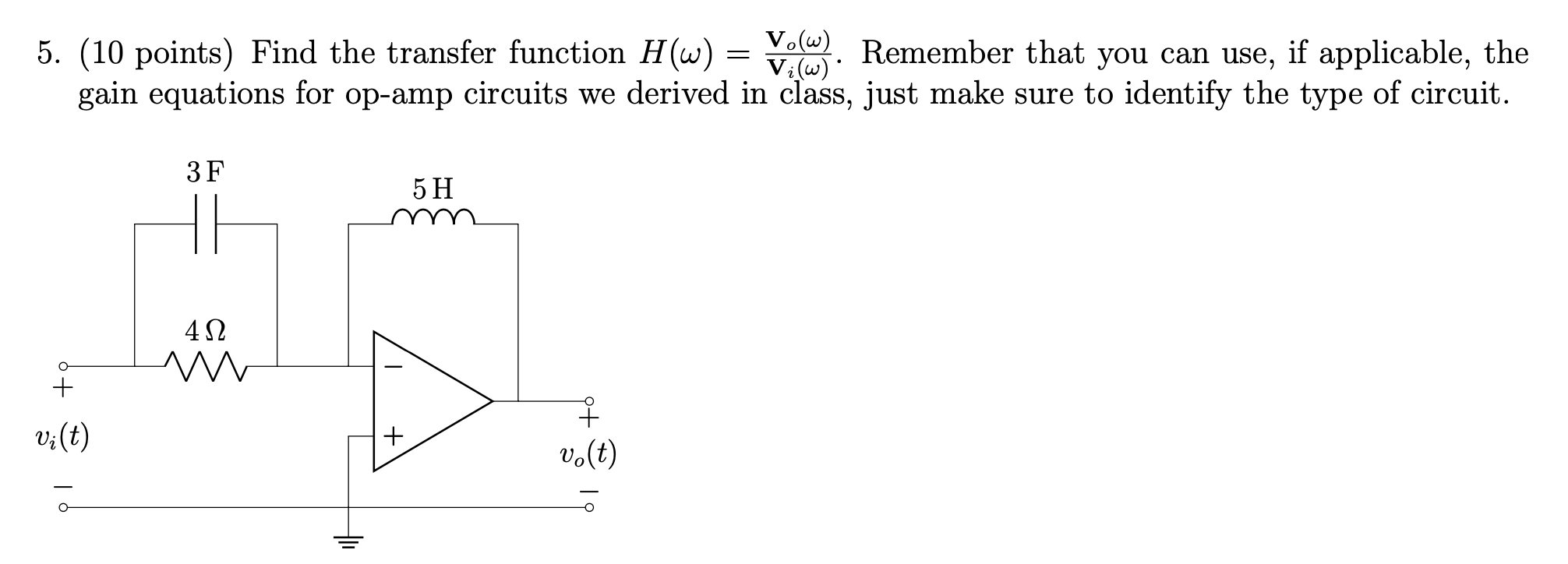 Solved = 5. (10 points) Find the transfer function H(w) = | Chegg.com