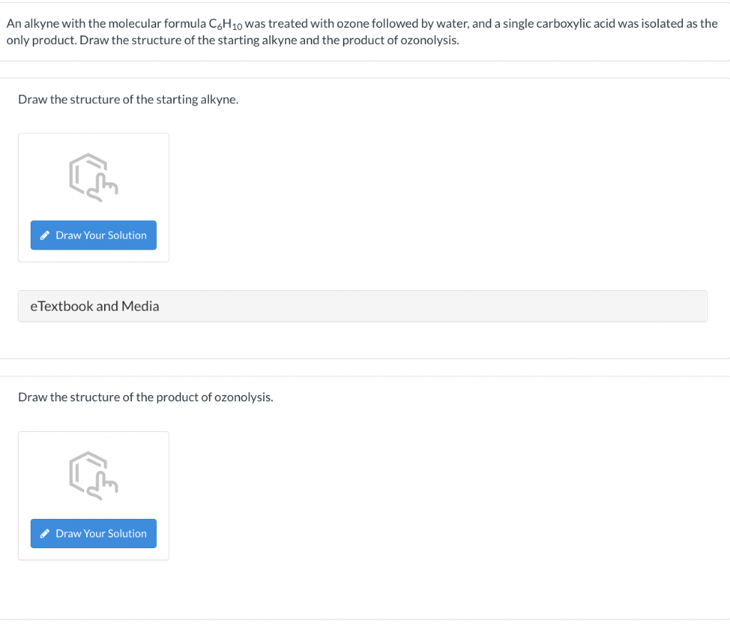 An alkyne with the molecular formula C6H10 was | Chegg.com