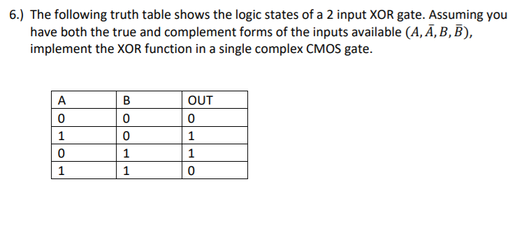 Solved 6.) The following truth table shows the logic states | Chegg.com