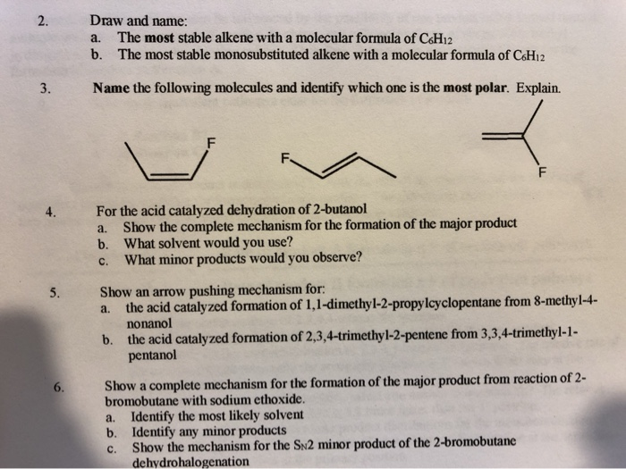 Solved 2. Draw and name: a. The most stable alkene with a | Chegg.com