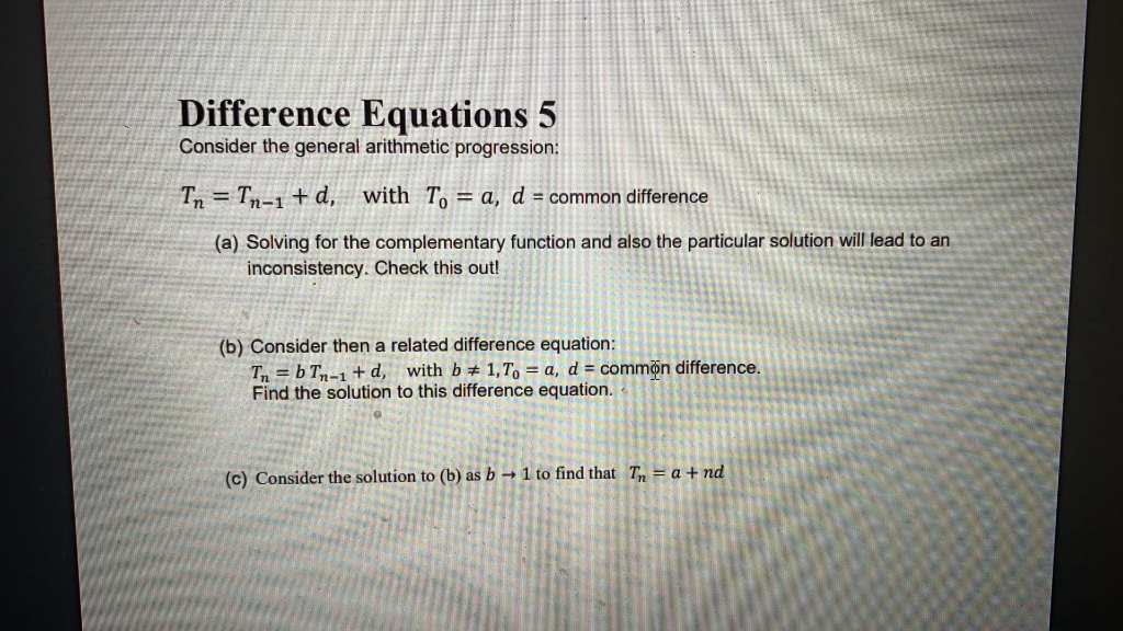 Solved Difference Equations 5 Consider the general | Chegg.com