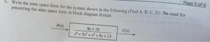 Solved 5- Write the state space form for the system shown in | Chegg.com