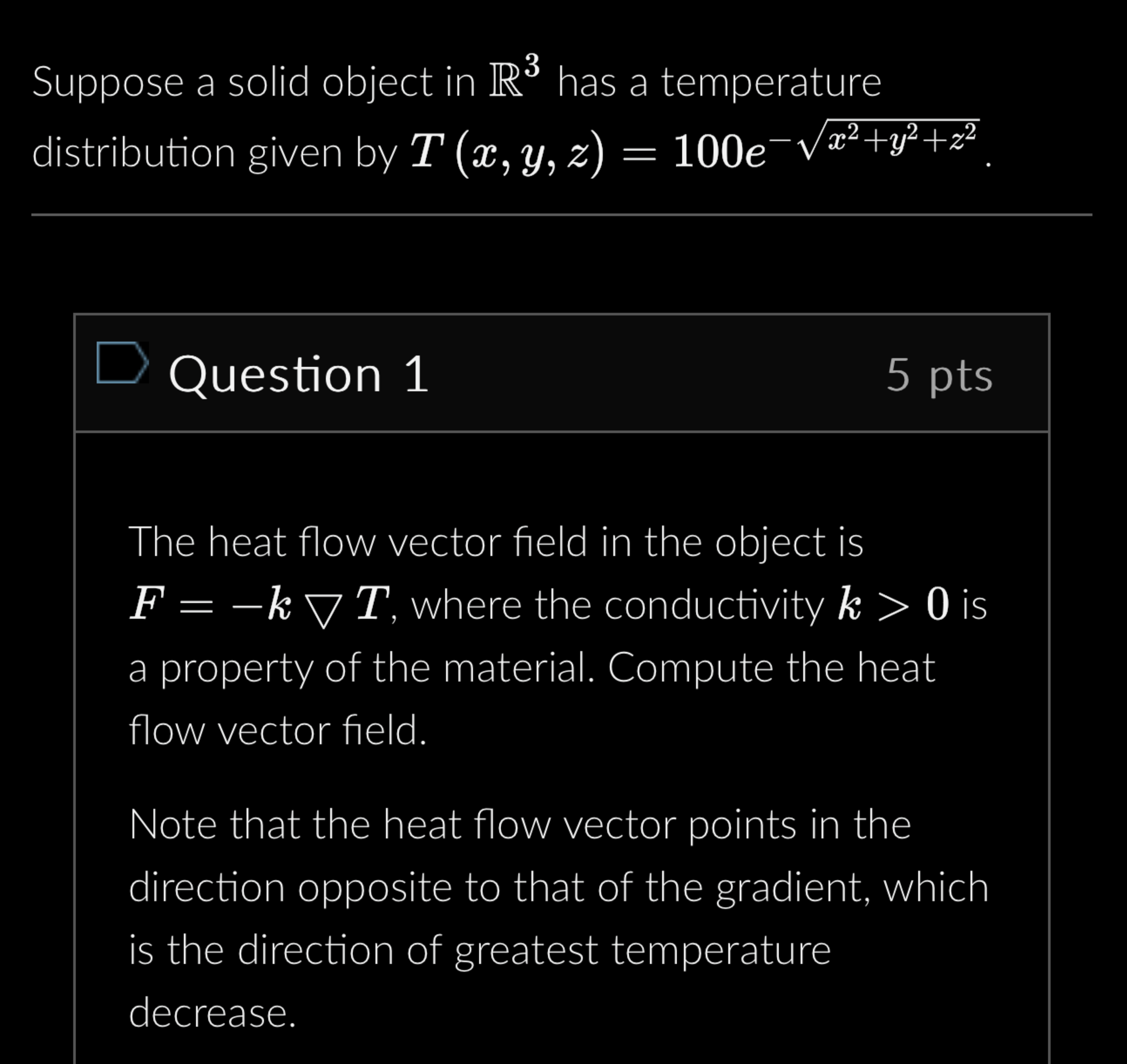 Solved Suppose a solid object in R3 ﻿has a temperature | Chegg.com