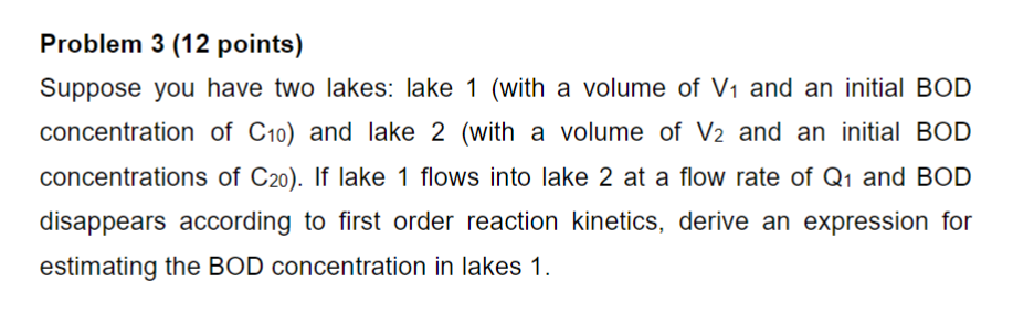 Solved Problem 3 (12 points) Suppose you have two lakes: | Chegg.com