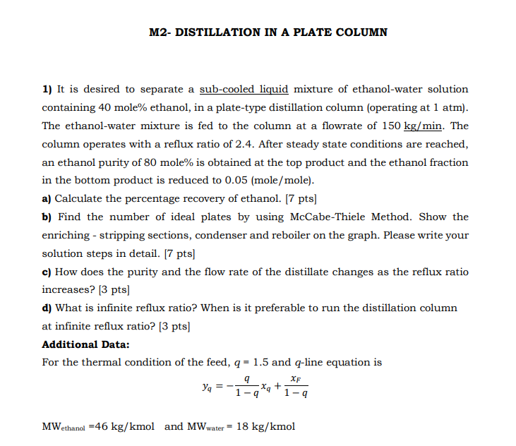 Solved M2- DISTILLATION IN A PLATE COLUMN 1) It is desired | Chegg.com