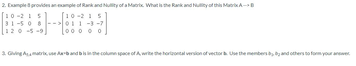 Solved 2. Example 8 provides an example of Rank and Nullity | Chegg.com