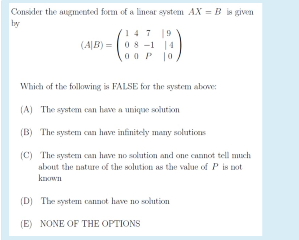 Solved a Consider the augmented form of a linear system AX = | Chegg.com
