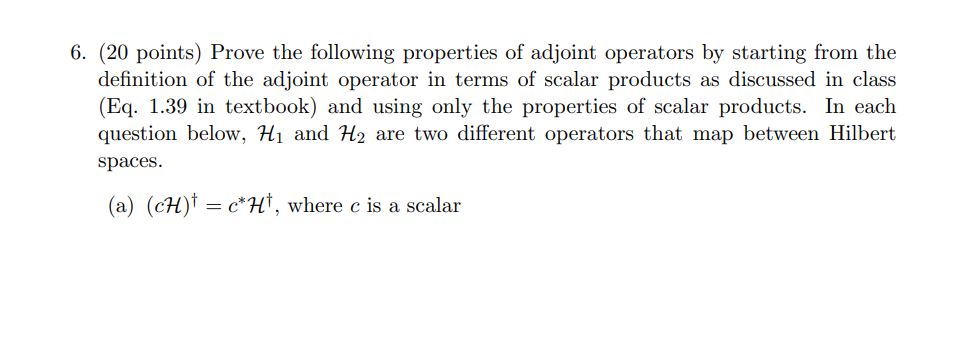 Solved 6. (20 points) Prove the following properties of | Chegg.com
