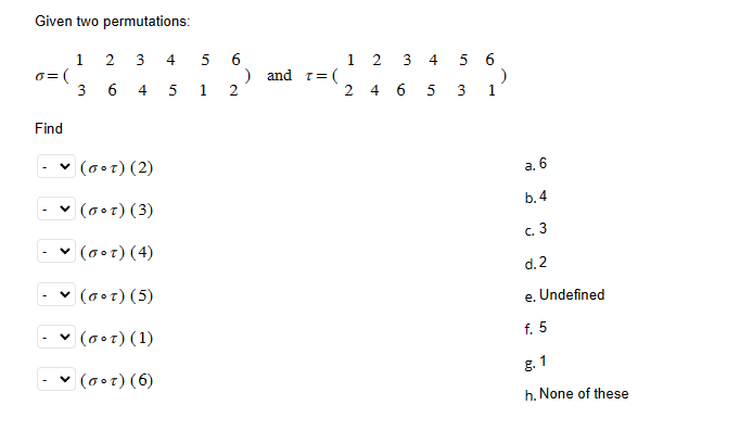 Solved Given two permutations: σ=(132634455162) and | Chegg.com