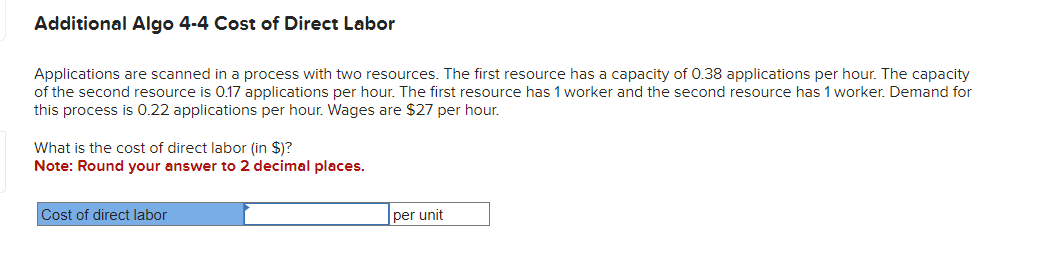 Solved Additional Algo 4-4 Cost of Direct Labor Applications | Chegg.com