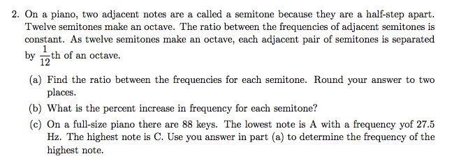 Solved 2. On a piano, two adjacent notes are a called a | Chegg.com