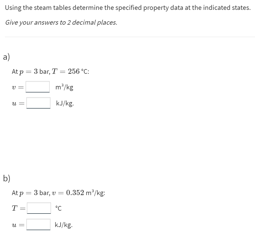Solved Using the steam tables determine the specified | Chegg.com