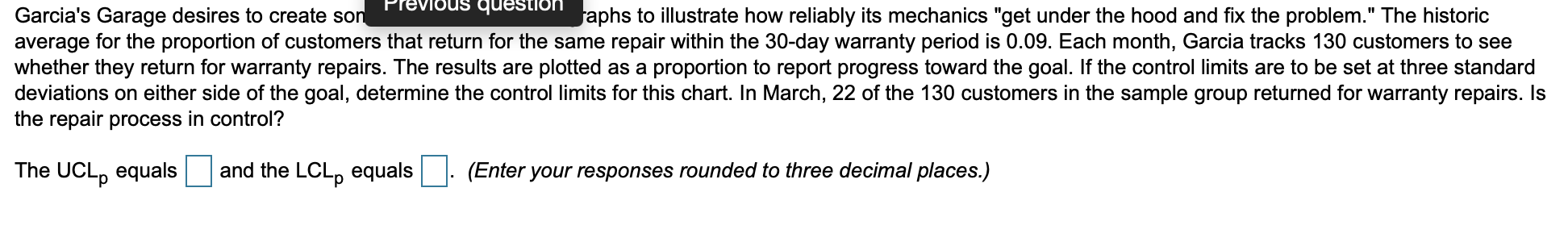 Solved Previous question Garcia's Garage desires to create | Chegg.com