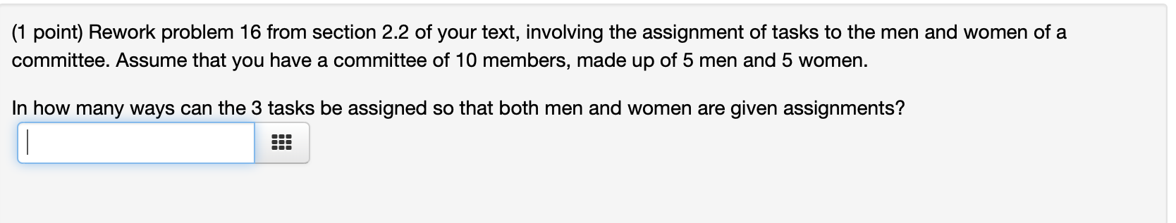Solved (1 point) Rework problem 16 from section 2.2 of your | Chegg.com