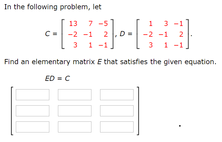 Solved In the following problem, let [ 13 7 -5 ] [ 1 3 -17 C | Chegg.com