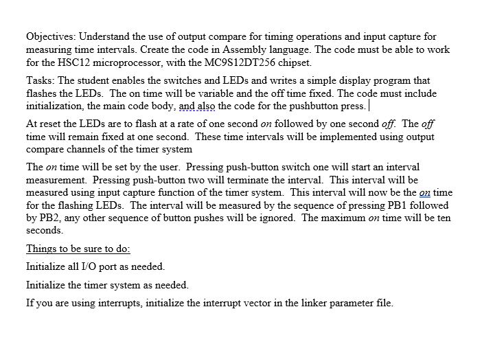 Solved Objectives: Understand the use of output compare for | Chegg.com