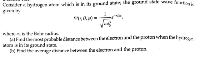 [solved] Consider A Hydrogen Atom Which Is In Its Ground