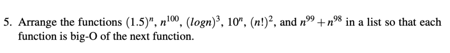 Solved 5. Arrange the functions | Chegg.com