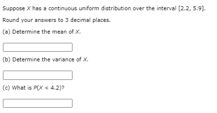 Solved Suppose X has a continuous uniform distribution over | Chegg.com