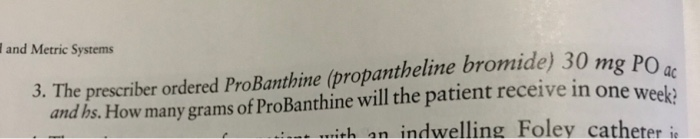 Solved and Metric Systems ) 30 mg Po 3. T he prescriber | Chegg.com