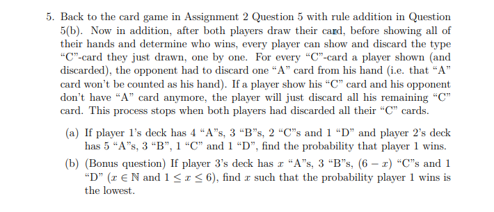 Solved 5. Back to the card game in Assignment 2 Question 5 | Chegg.com