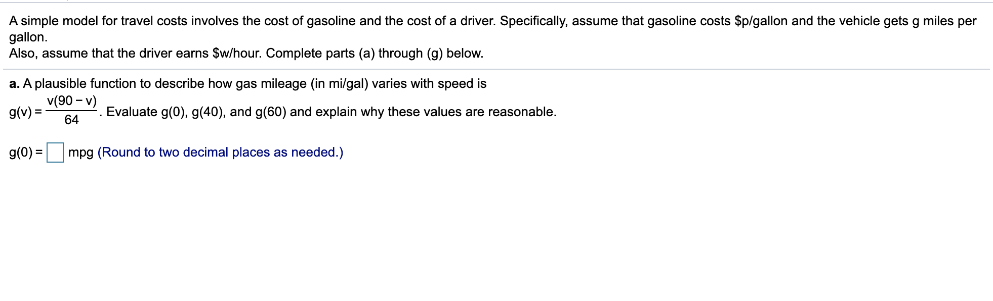 Solved A simple model for travel costs involves the cost of | Chegg.com