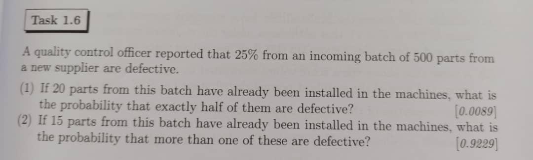 Solved A quality control officer reported that 25% from an | Chegg.com
