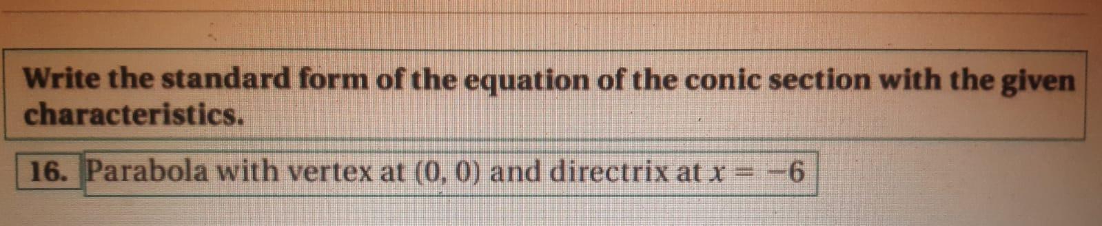 Solved Write the standard form of the equation of the conic | Chegg.com