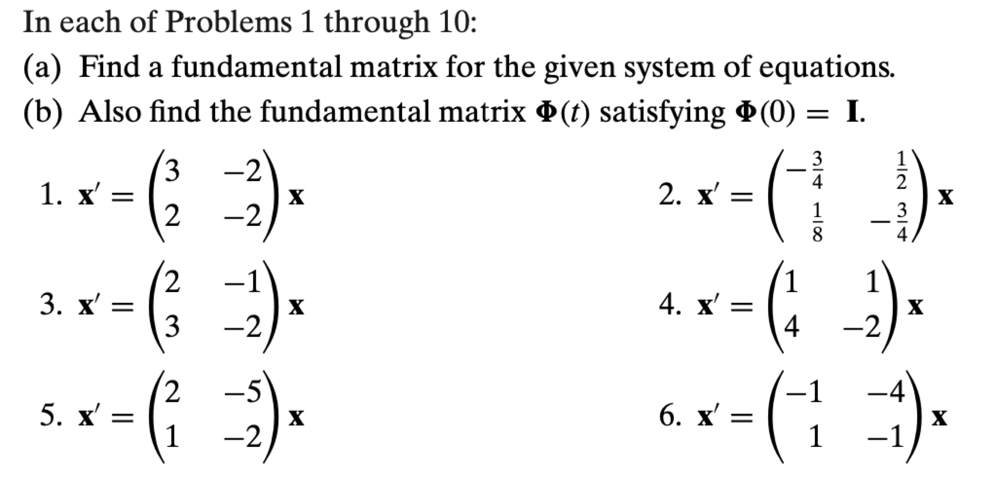 Solved In each of Problems 1 through 10: (a) Find a | Chegg.com