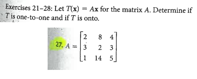 Solved *Linear Algebra* Determine if T is one-to-one and if | Chegg.com