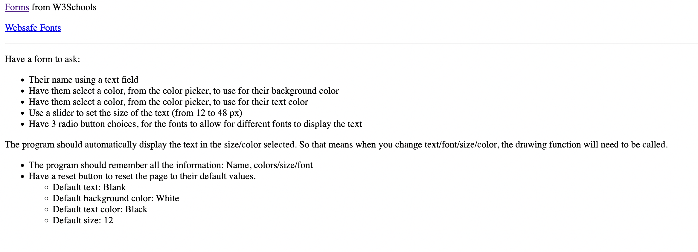 Solved Have a form to ask: - Their name using a text field - | Chegg.com
