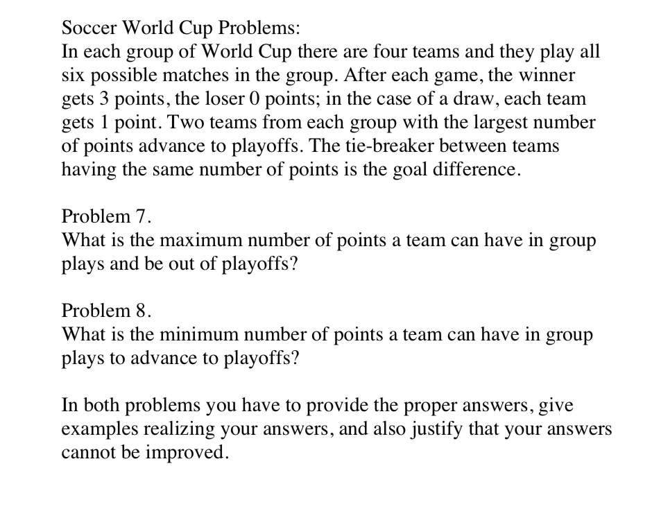 Solved Soccer World Cup Problems:In each group of World Cup | Chegg.com