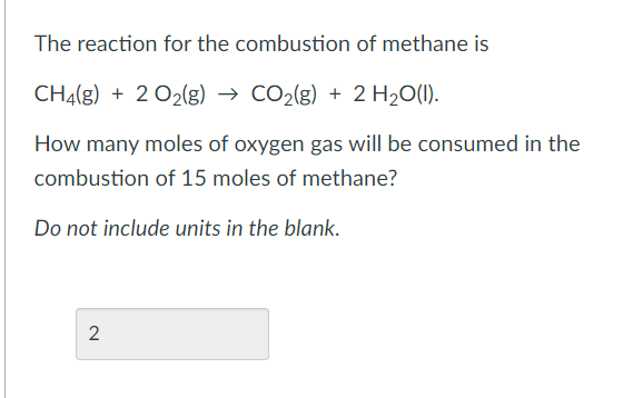 Solved The reaction for the combustion of methane is CH4( | Chegg.com