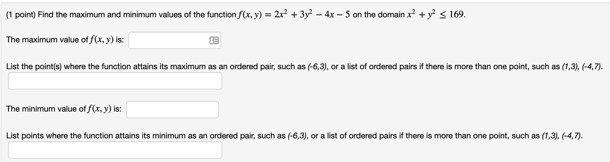Solved (1 point) Find the maximum and minimum values of the | Chegg.com