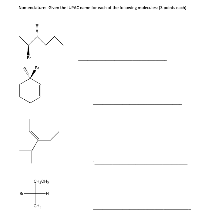 Solved Nomenclature: Given the IUPAC name for each of the | Chegg.com
