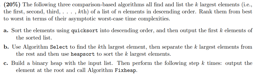 Solved (20%) The following three comparison-based algorithms | Chegg.com