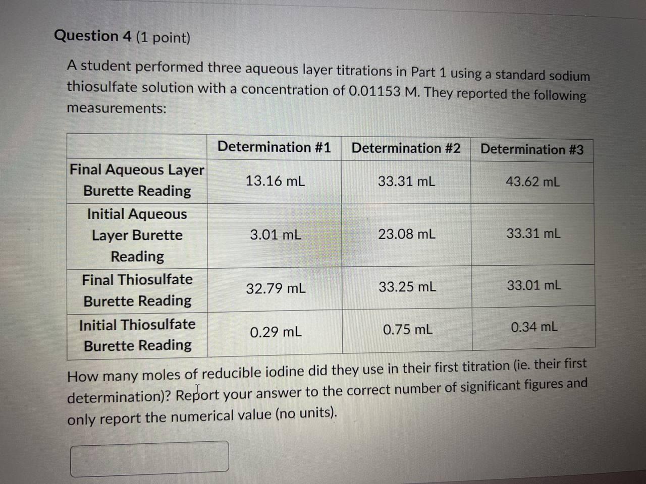 Solved Question 4 (1 point) A student performed three | Chegg.com