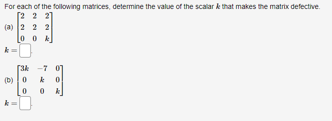 Solved For each of the following matrices, determine the | Chegg.com