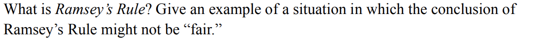 Solved What is Ramsey's Rule? Give an example of a situation | Chegg.com