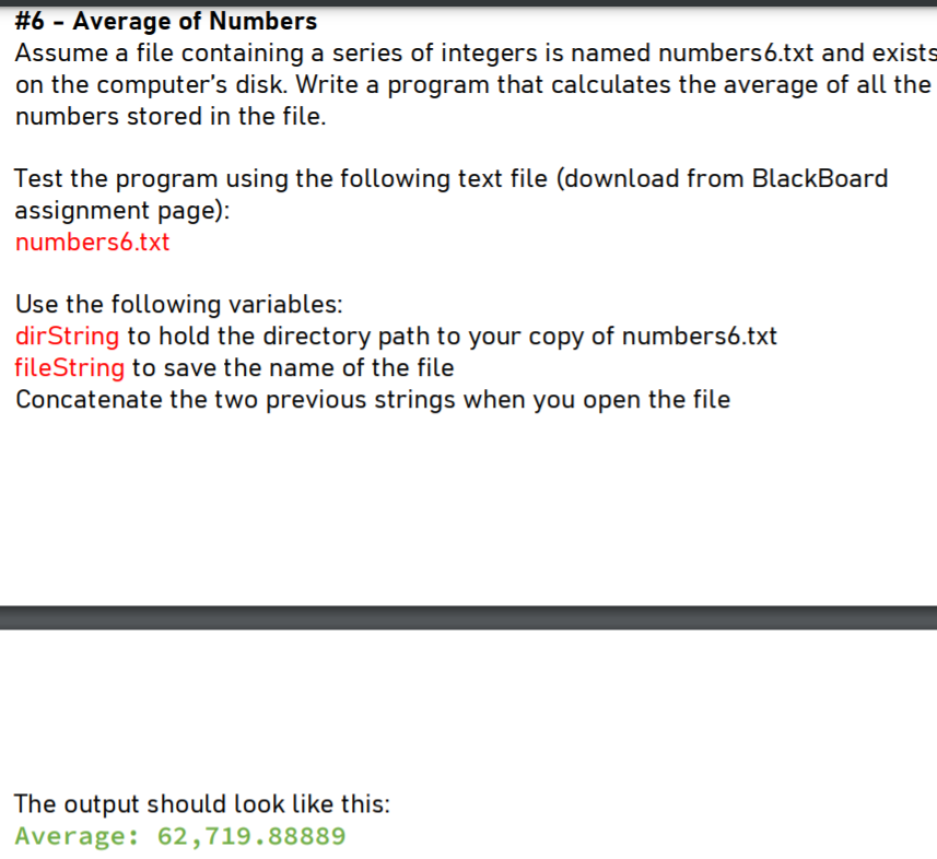 Solved #6 - Average of Numbers Assume a file containing a | Chegg.com